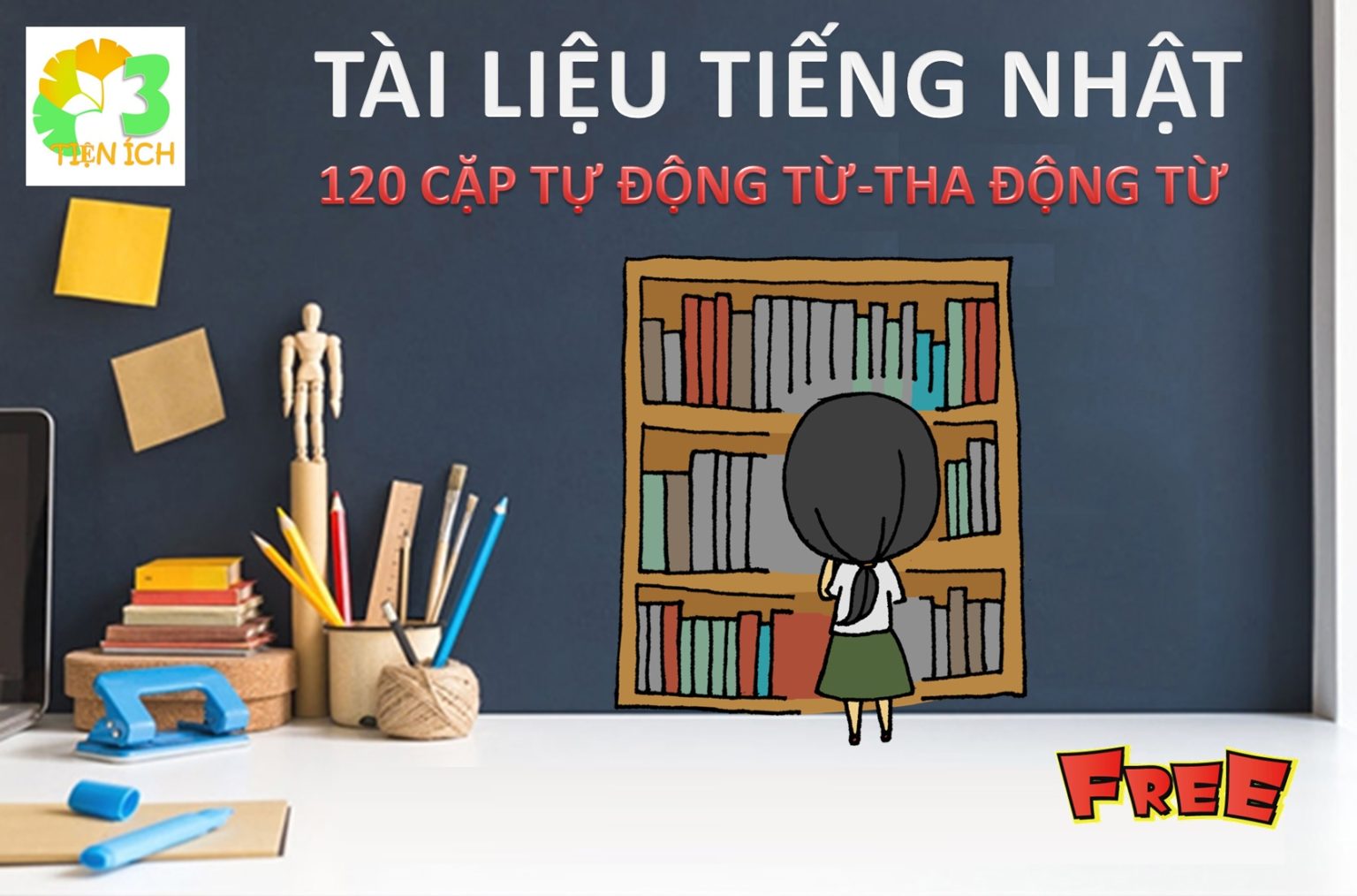 120 cặp tự động từ - tha động từ thường gặp nhất - 3 TIỆN ÍCH